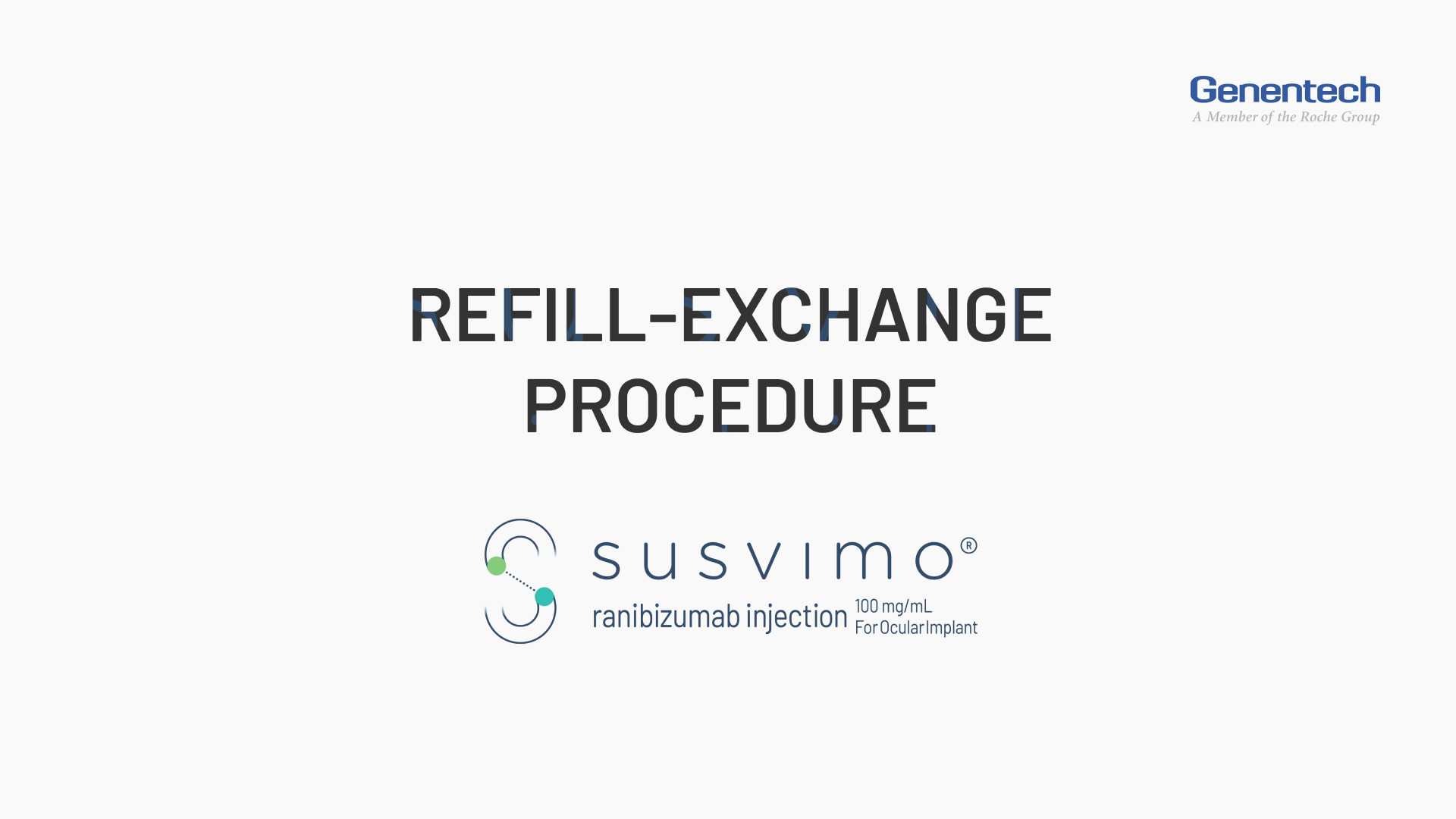 SUSVIMO® (ranibizumab injection) Surgical Procedure Videos